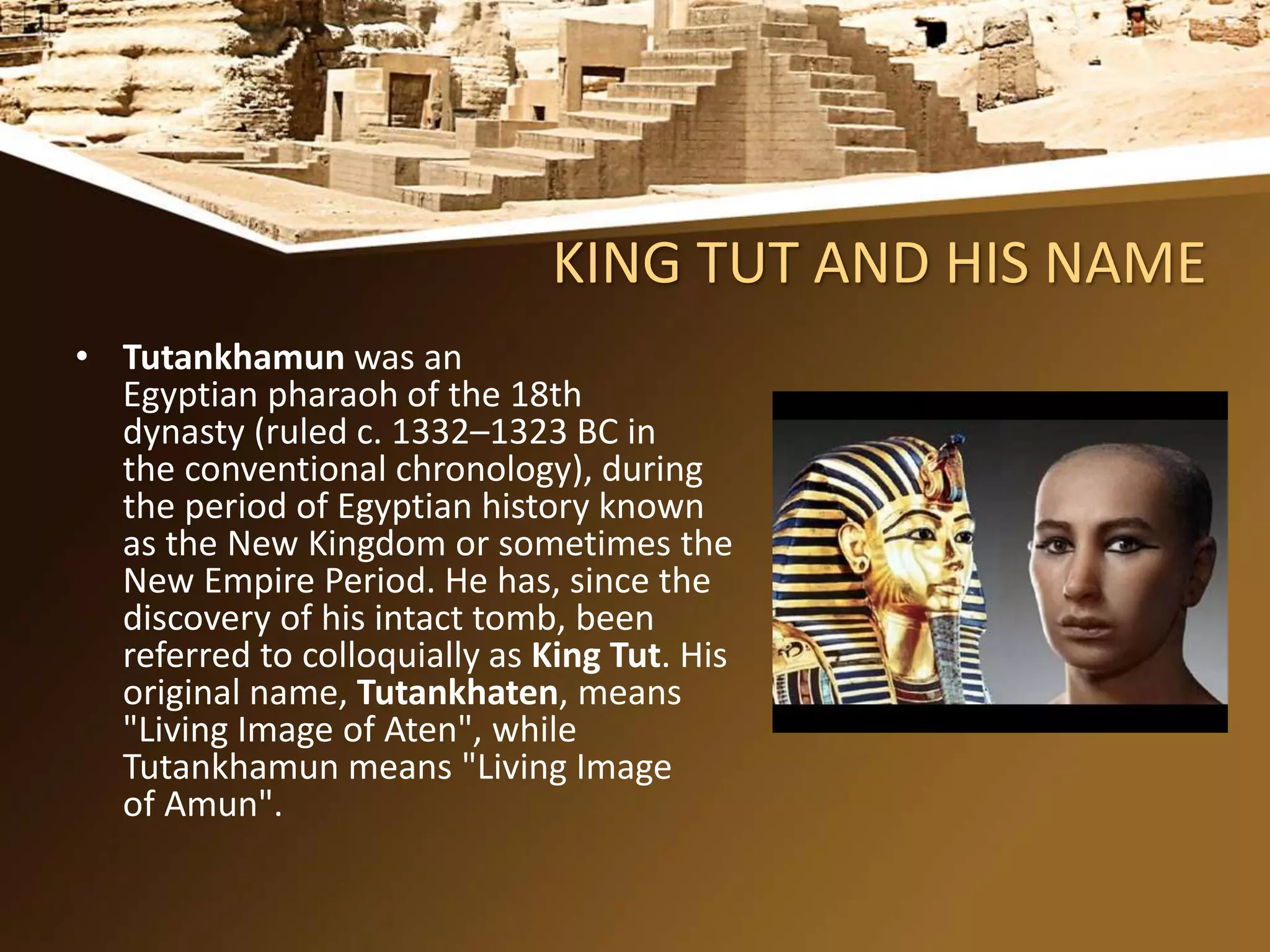 DISCOVERING KING TUT :THE SAGA CONTINUES | PPTX