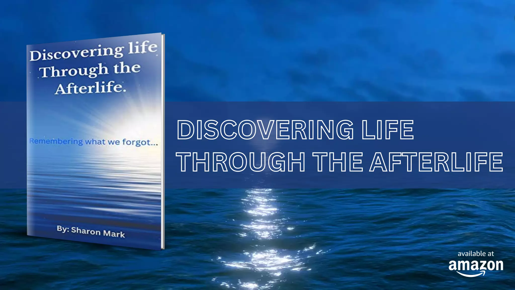 Discovering Life through the Afterlife.pdf