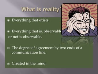 Discovering our realities | PPTX