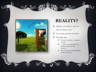 Discovering our realities | PPTX