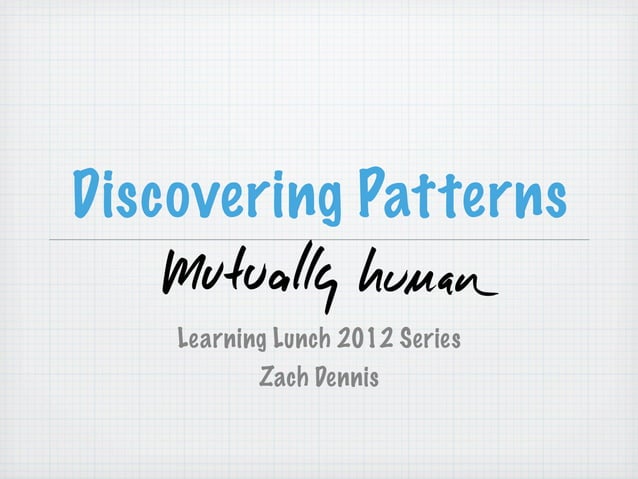 Discovering patterns | PPT