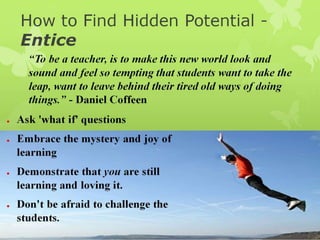 Discovering potential in your students | PPT
