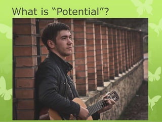 Discovering potential in your students | PPT