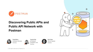 Discovering Public APIs and Public API Network with Postman | PPT