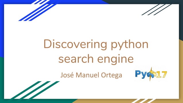 Discovering python search engines | PPT
