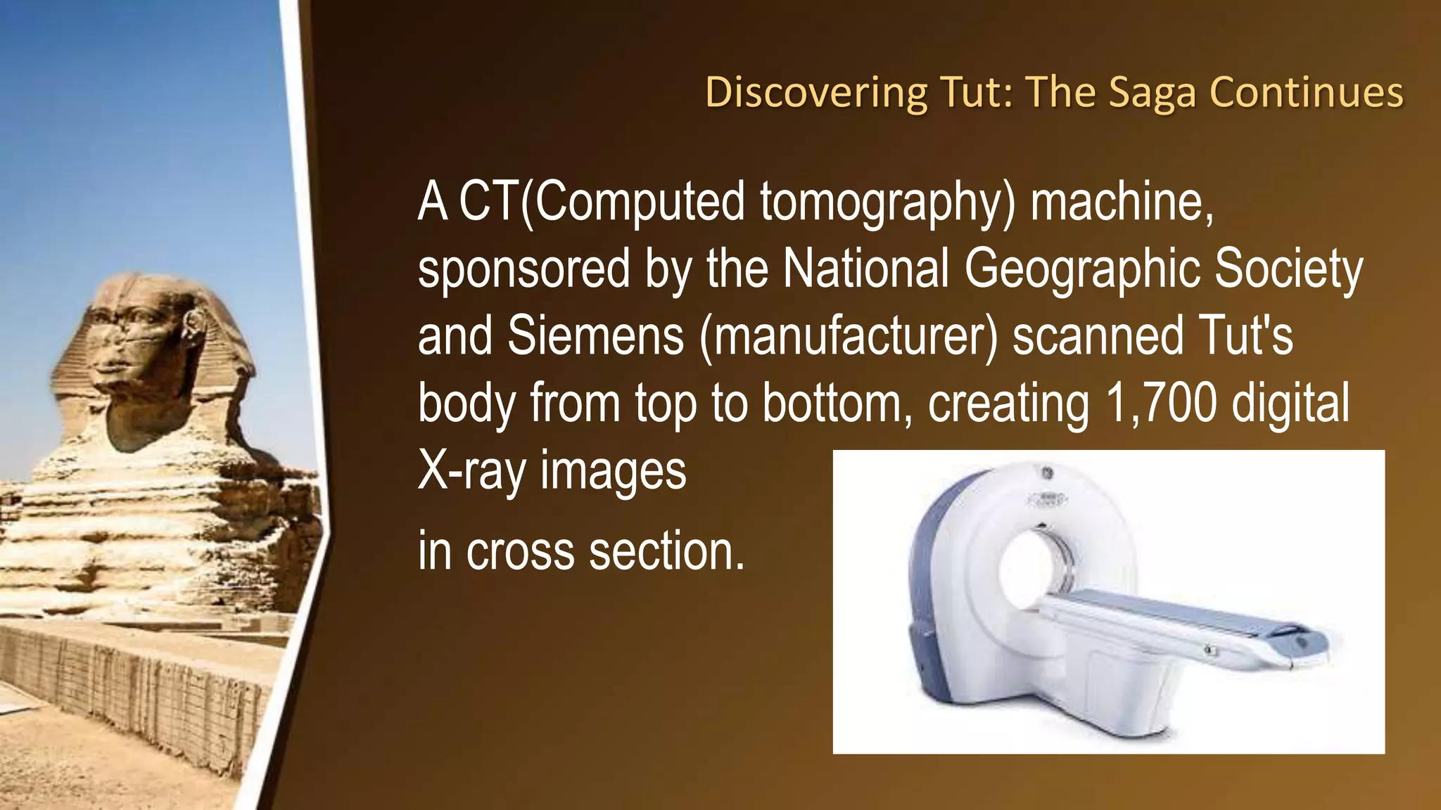 Discovering Tut The Saga Continues | PPTX