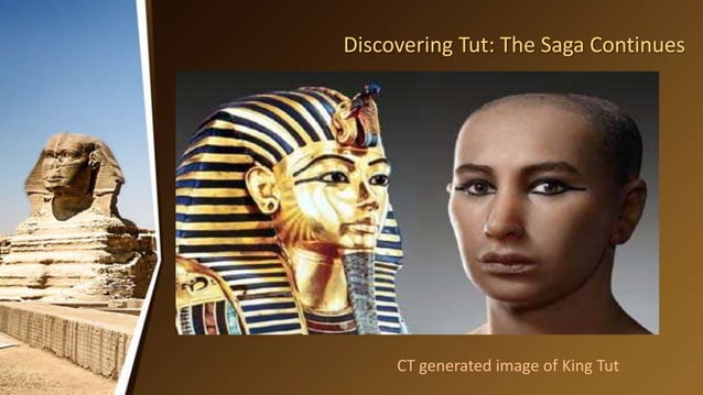 Discovering Tut The Saga Continues | PPTX | Religion & Spirituality