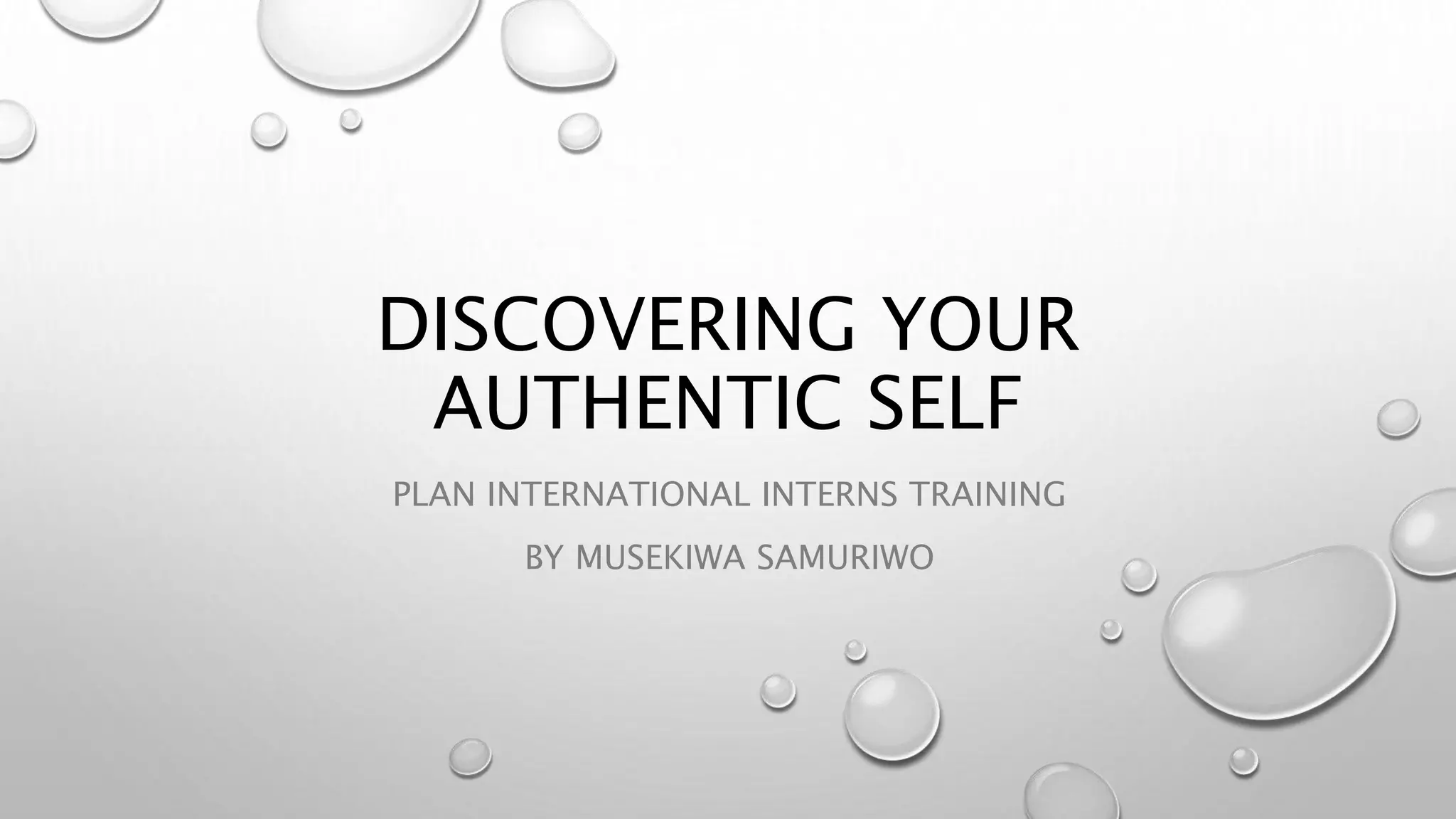 Discovering your authentic self | PPT Discovering your authentic self | PPT