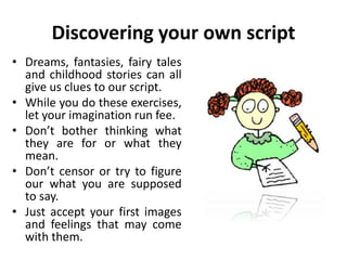 Discovering your script (Transactional analysis / TA is an integrative ...