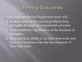 Discovering Your Strengths - Customer Service Supervisors | PPTX