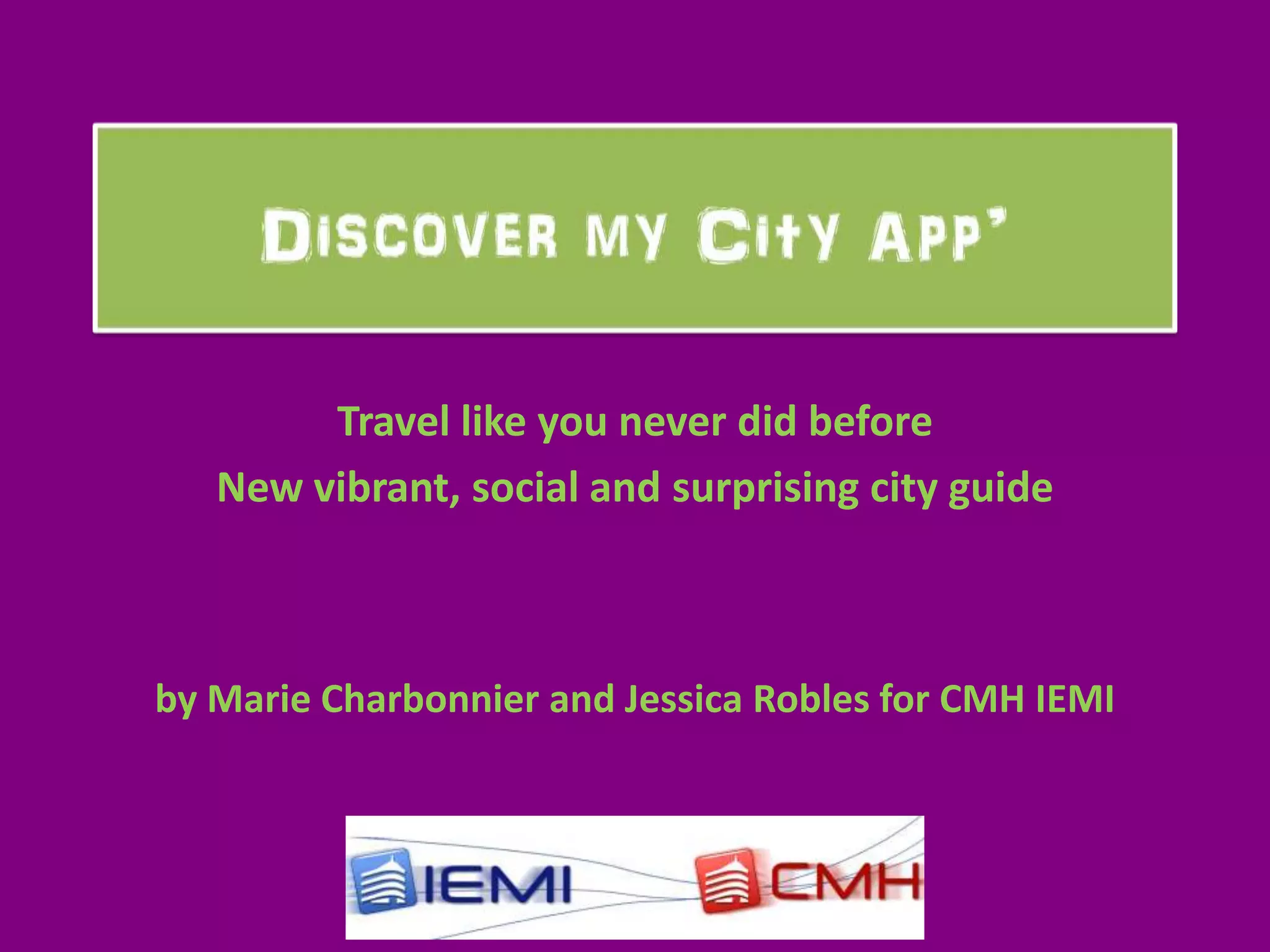 Discover my city app’ | PPT