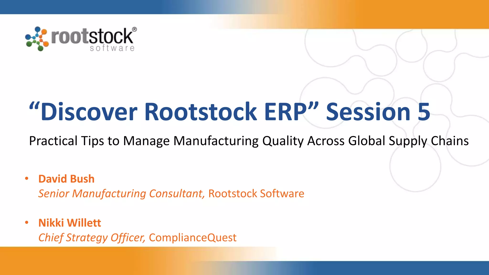 Discover Rootstock ERP: Practical Tips to Manage Manufacturing Quality Across Global Supply ...