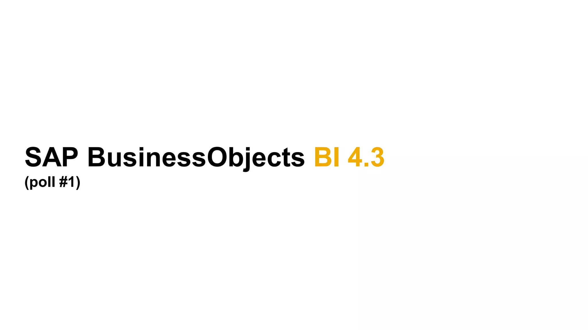 Discover SAP BusinessObjects BI 4.3 | PDF