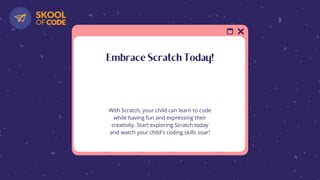 Discover Scratch Your Child's Gateway to Coding Creativity!.pdf