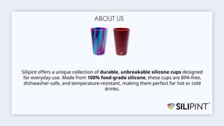 Discover Silipint Cups and Their Various Benefits | PPT