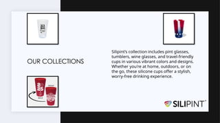 Discover Silipint Cups and Their Various Benefits | PPT