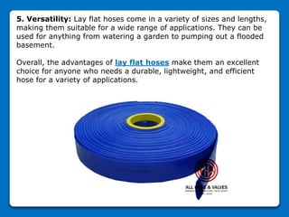 Discover the Advantages of Lay Flat Hoses.pptx