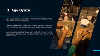 Discover the Art of Gyoza: Japan's Most Popular Dumplings.pptx