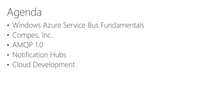 Discover the Capabilities of Windows Azure Service Bus to Power Agile Business Models | PPT