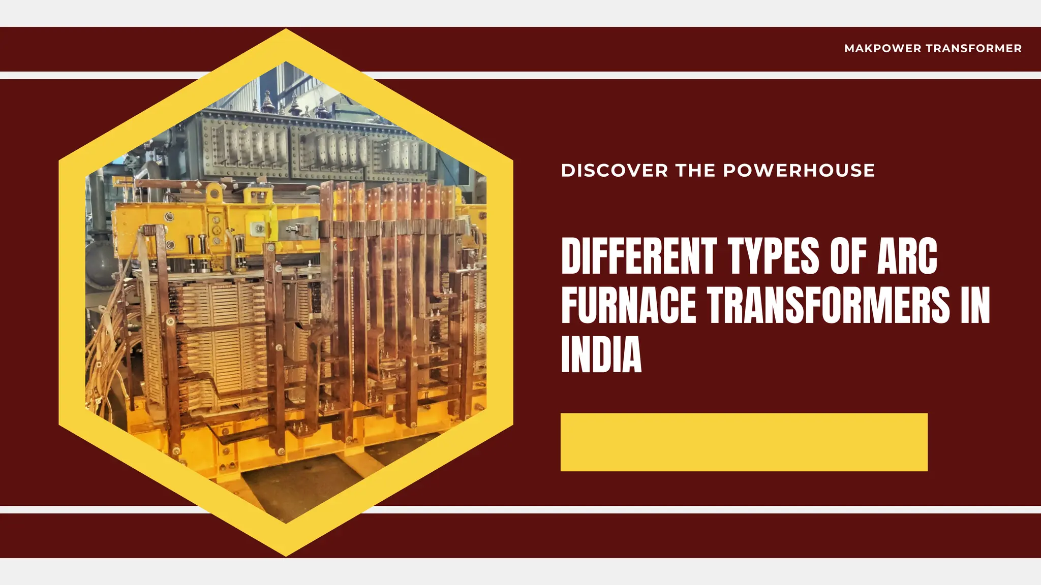 Discover the Different Types of Arc Furnace Transformers in India.pdf
