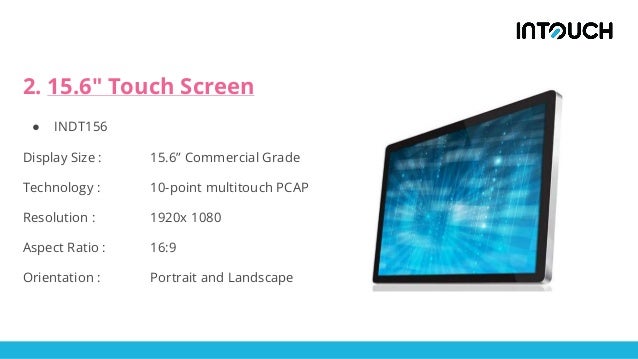 DISCOVER THE INTOUCH COMMERCIAL TOUCH SCREEN RANGE | PPT