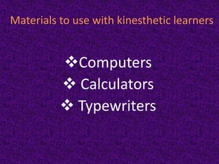 Discover the kinesthetic side of your life | PPT