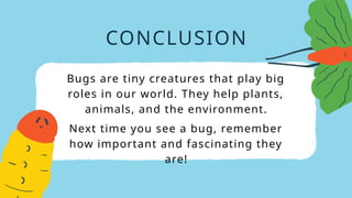 Discover The World Of Bugs And Friends Education Presentation In ...