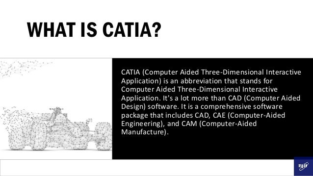 The role of CATIA in designing Better Products | PPT