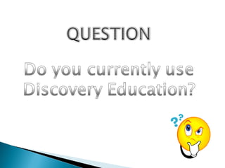 Discovery Education | PPT