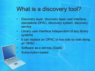 Introduction to Discovery Layers/Tools | PPT