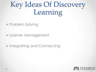 Experience the Discovery Learning Approach – Paradigm Learning | PPTX