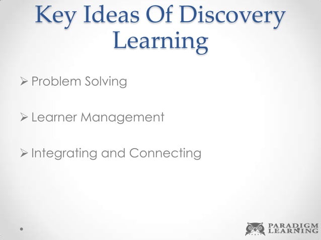 Experience the Discovery Learning Approach – Paradigm Learning | PPTX