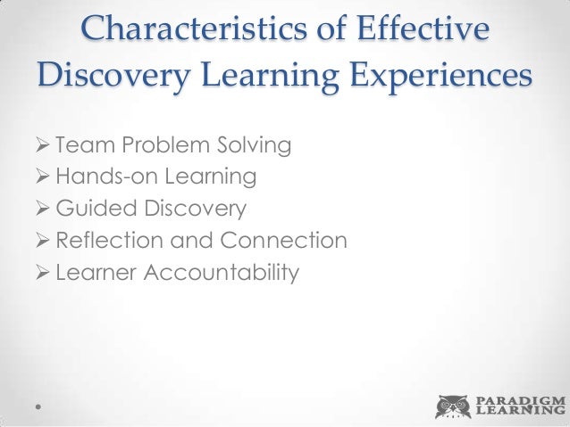 Experience the Discovery Learning Approach – Paradigm Learning
