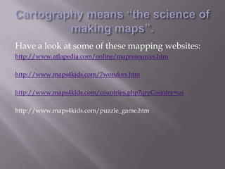 Discovery making maps and finding our way | PPT