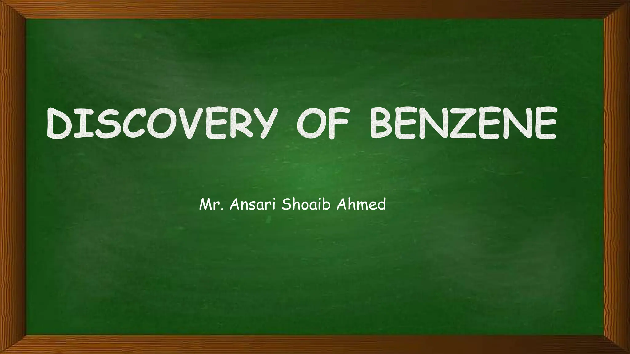 DISCOVERY OF BENZENE.pptx