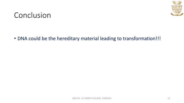 Discovery of DNA as genetic material | PPTX | Biological Sciences | Science