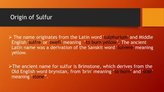 Discovery of element sulfur | PPTX