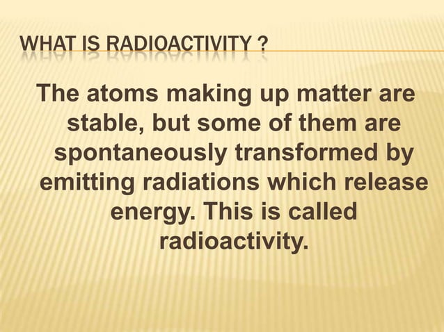 Discovery of radioactivity | PPTX