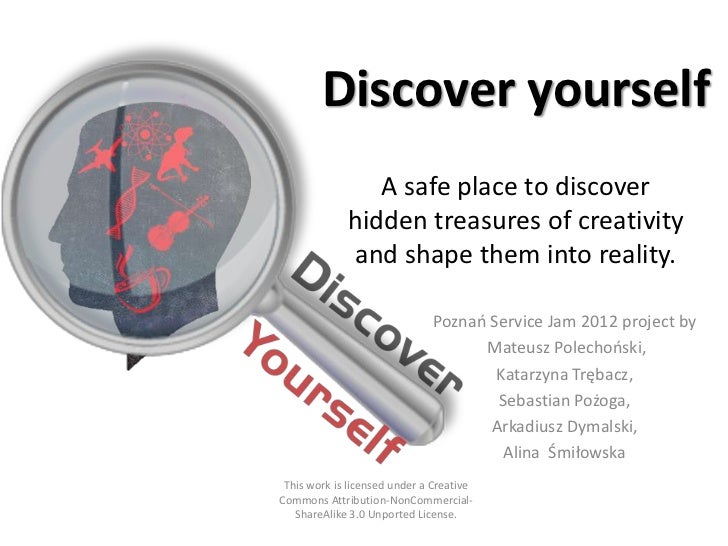 Discover yourself