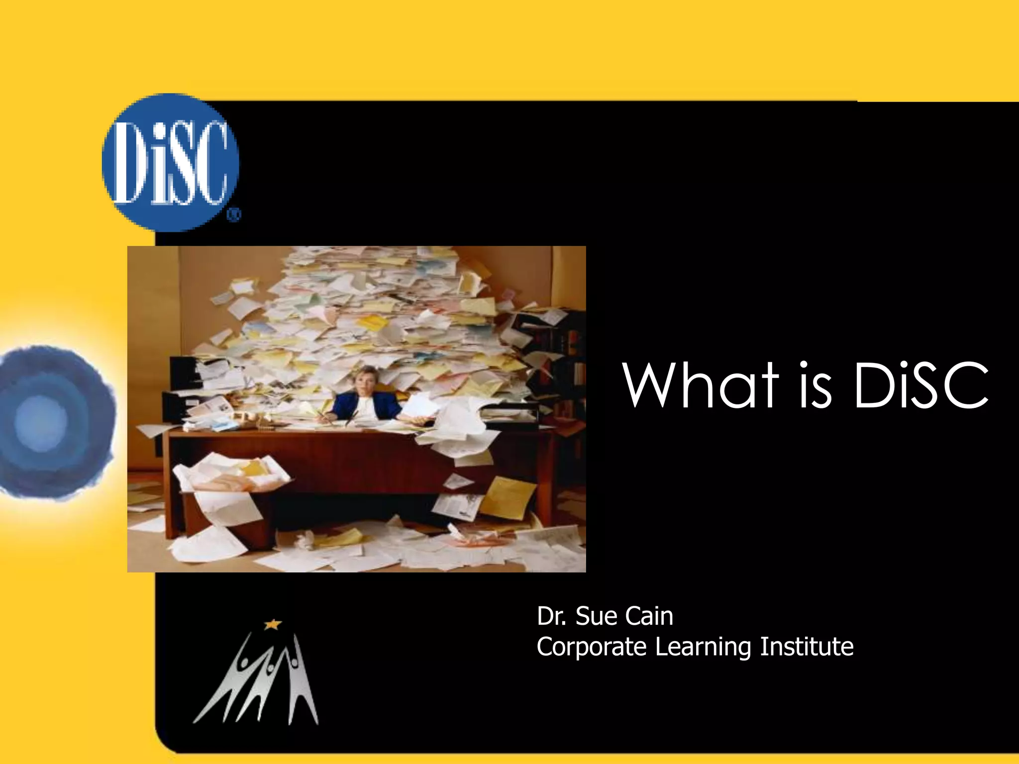 What is DiSC? | PPTX