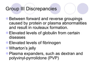 DISCREPANCIES IN ABO GROUPING IN IMMUNOHEMATOLOGY.ppt