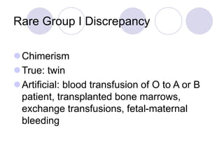 DISCREPANCIES IN ABO GROUPING IN IMMUNOHEMATOLOGY.ppt