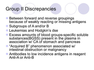 DISCREPANCIES IN ABO GROUPING IN IMMUNOHEMATOLOGY.ppt