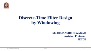 Discrete time filter design by windowing 3 | PPT