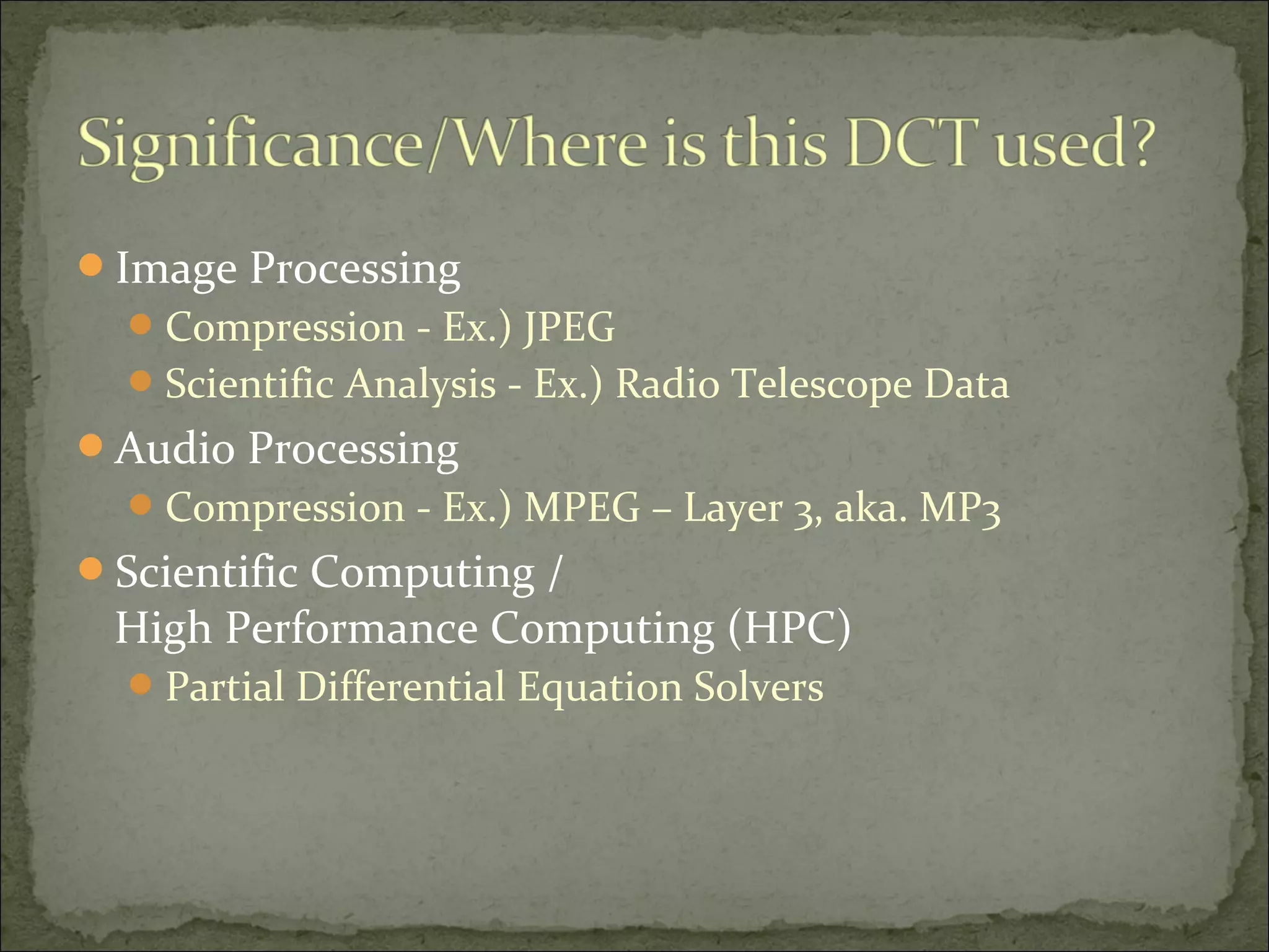 Discrete cosine transform | PPT