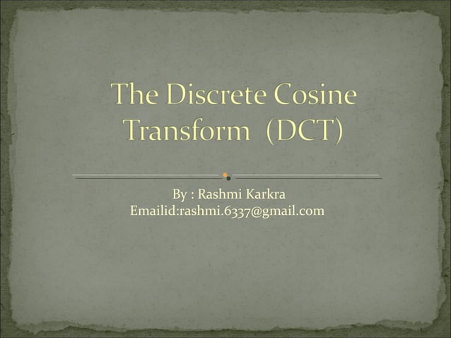 Discrete cosine transform | PPT | Web Development | Internet