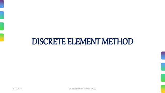 Discrete Element Methods.pptx | Physics | Science