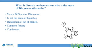 Discrete mathematics presentation | PPTX
