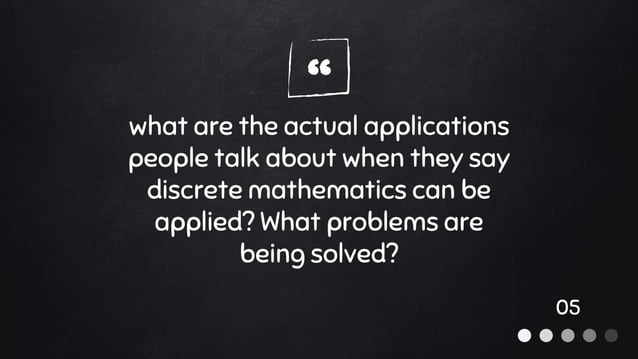Application Of Discrete Mathematics In Real Life PPT Application Of Discrete Mathematics In Real Life PPT
