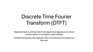Discrete Time Fourier Transform (DTFT).pdf